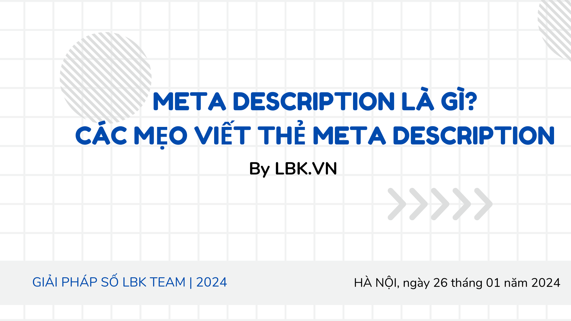 Meta Description là gì? Các mẹo viết thẻ Meta Description 2025